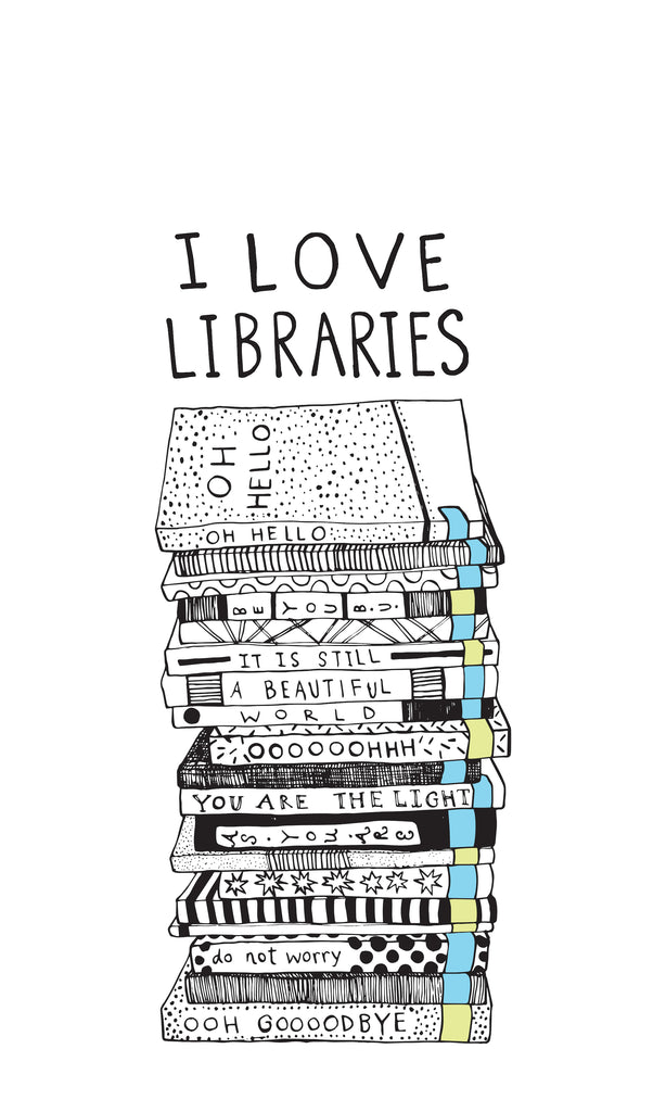 I Love Libraries print – Root and Star